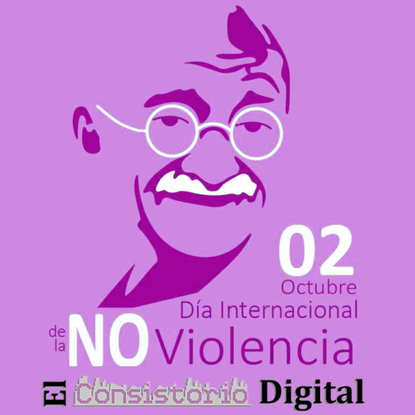 2 de octubre - Día Internacional de la No Violencia - El Consistorio ...